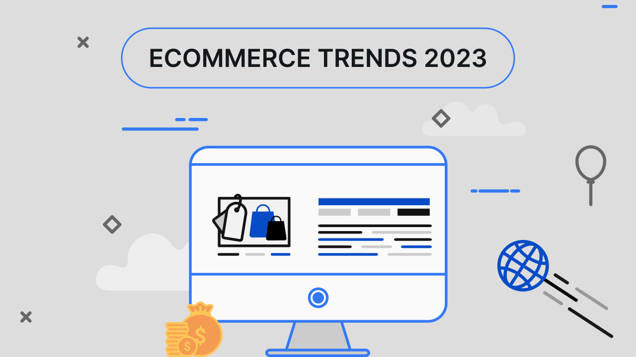 Ecommerce Trends for 2023: New Changes, and AI Ecommerce Trends for 2023: New Changes, and AI